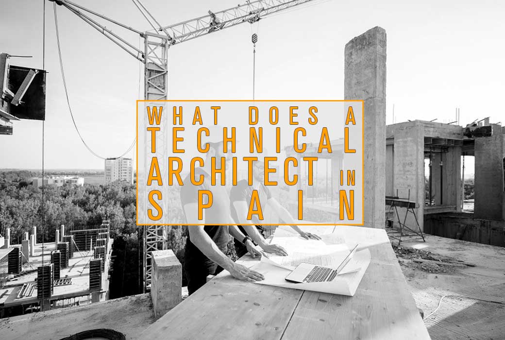 What Does a Technical Architect Do in Spain?