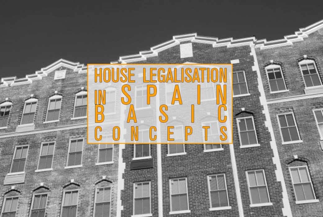House legalisation in Alicante - Basic concepts - Leukos Architecture